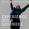 Revive Me Daily Prophetic Word - Experience God\'s Goodness | Haly ...